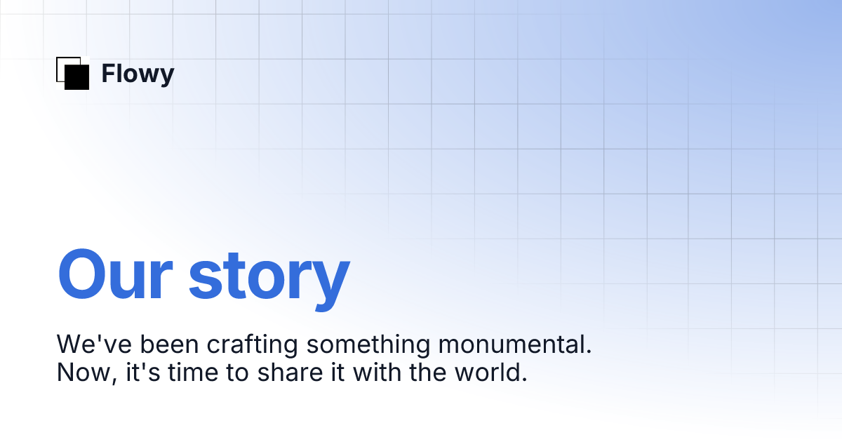 Our story | Flowy