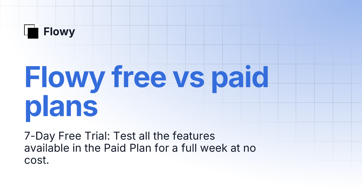 Flowy free vs paid plans | Flowy